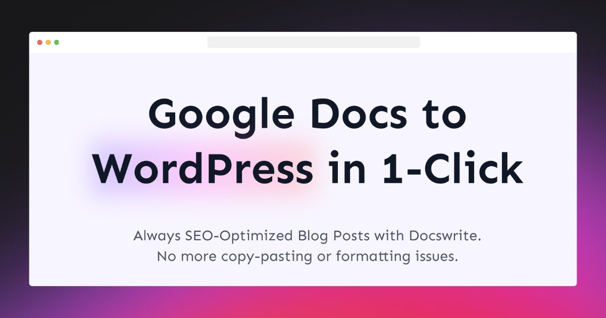  Publish Google Docs To WordPress In 1 Click